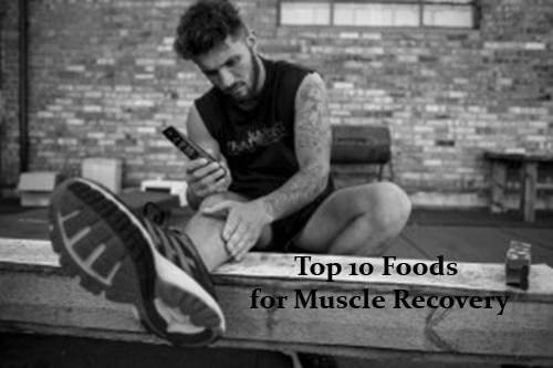 10 Best Foods & Supplements for Muscle Recovery and Repair (2020 List ...