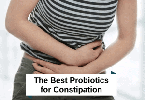 The Best Probiotic for Constipation – Top 7 Choices You Should Consider